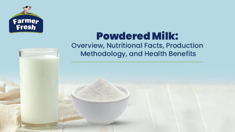 Powdered Milk: Overview, Nutritional Facts, Production Methodology